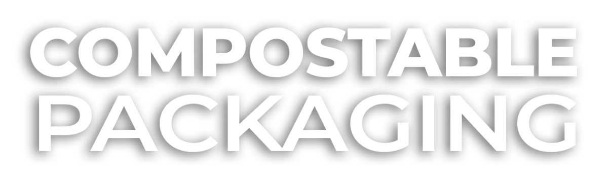 Compostable Packaging - EarthFresh